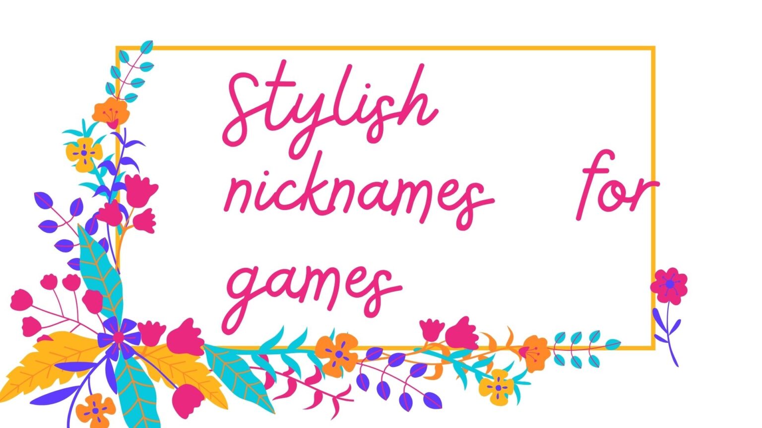 Best Stylish Names For Games